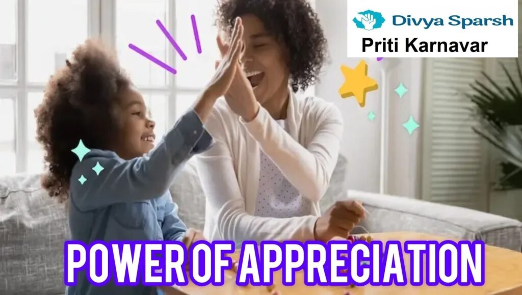 Power of appreciation – Developmental Parenting Coaches Community